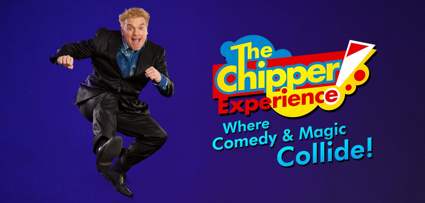 The Chipper Experience: Where Comedy & Magic Collide | Peace Center ...