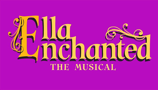 Ella Enchanted The Musical | Peace Center - Official Site